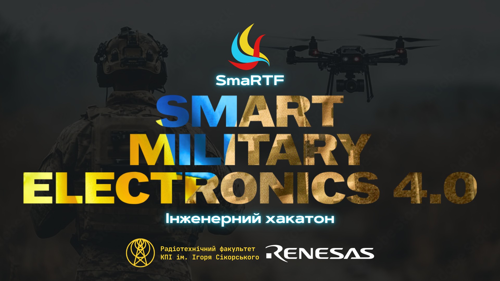 V Всеукраїнський інженерний хакатон SmaRTF: SMART MILITARY ELECTRONICS ...